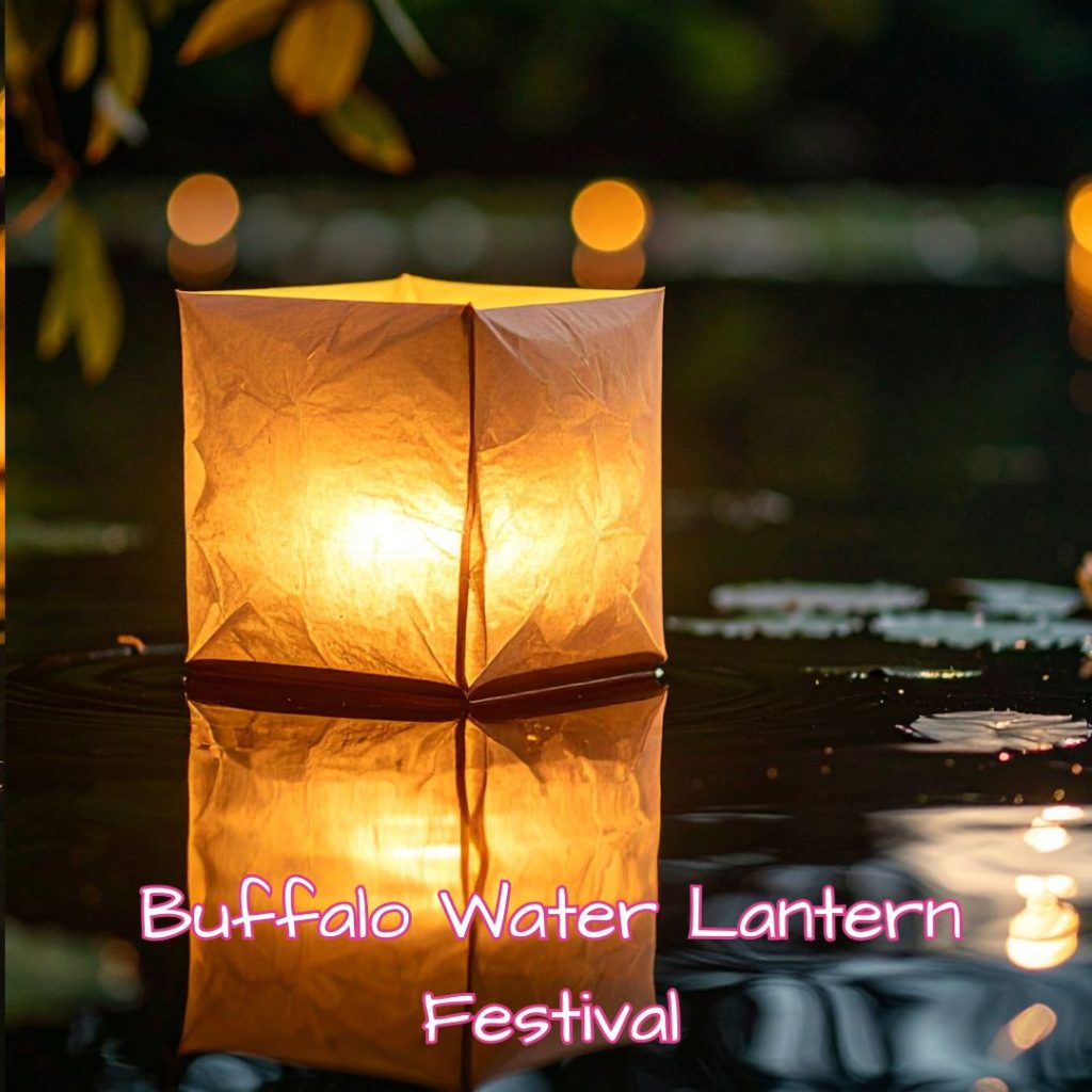 Buffalo Water Lantern Festival – Dates, Tickets, and Sights - Festival ...