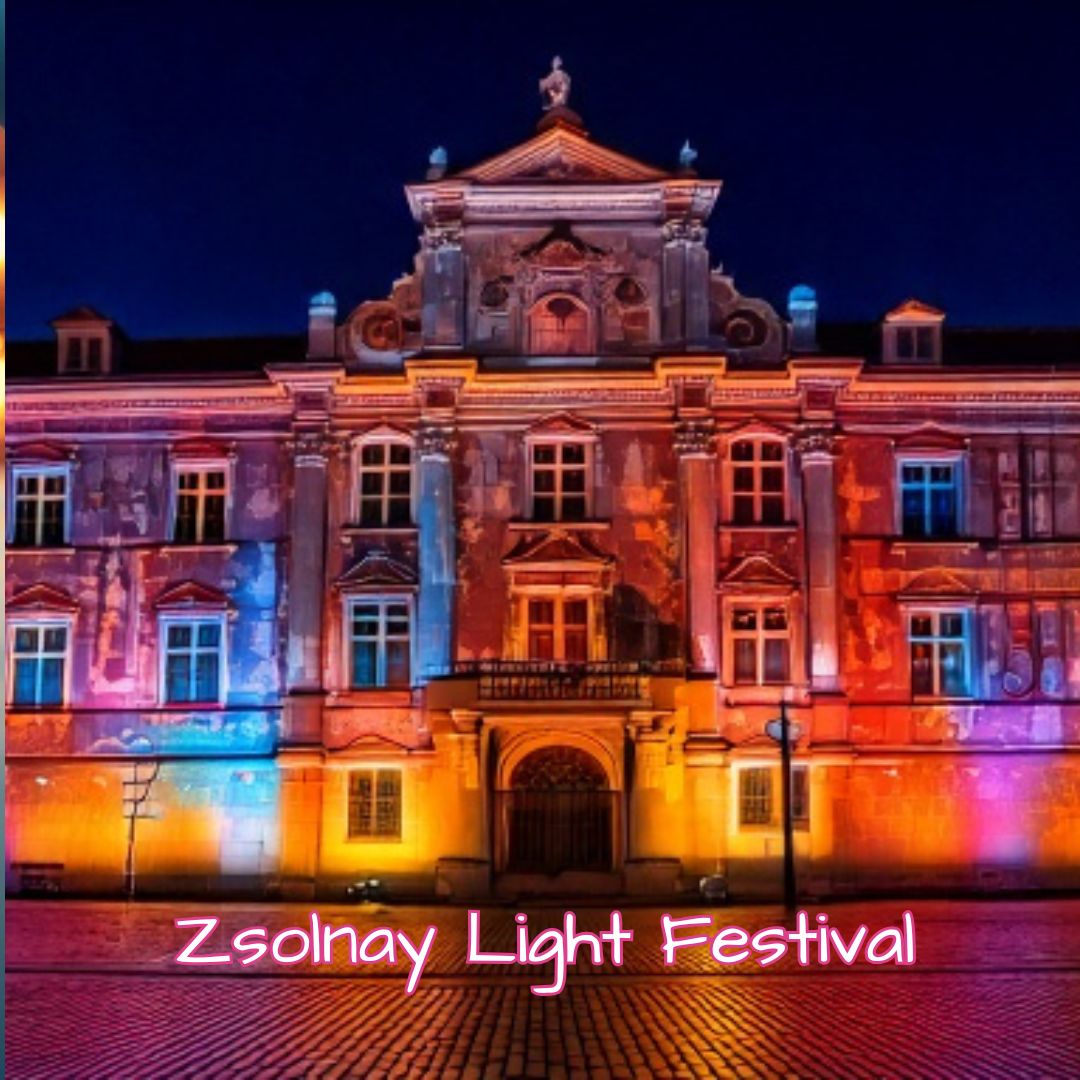 Zsolnay Light Festival – Dates, Costs, and Places to See - Festival Of ...